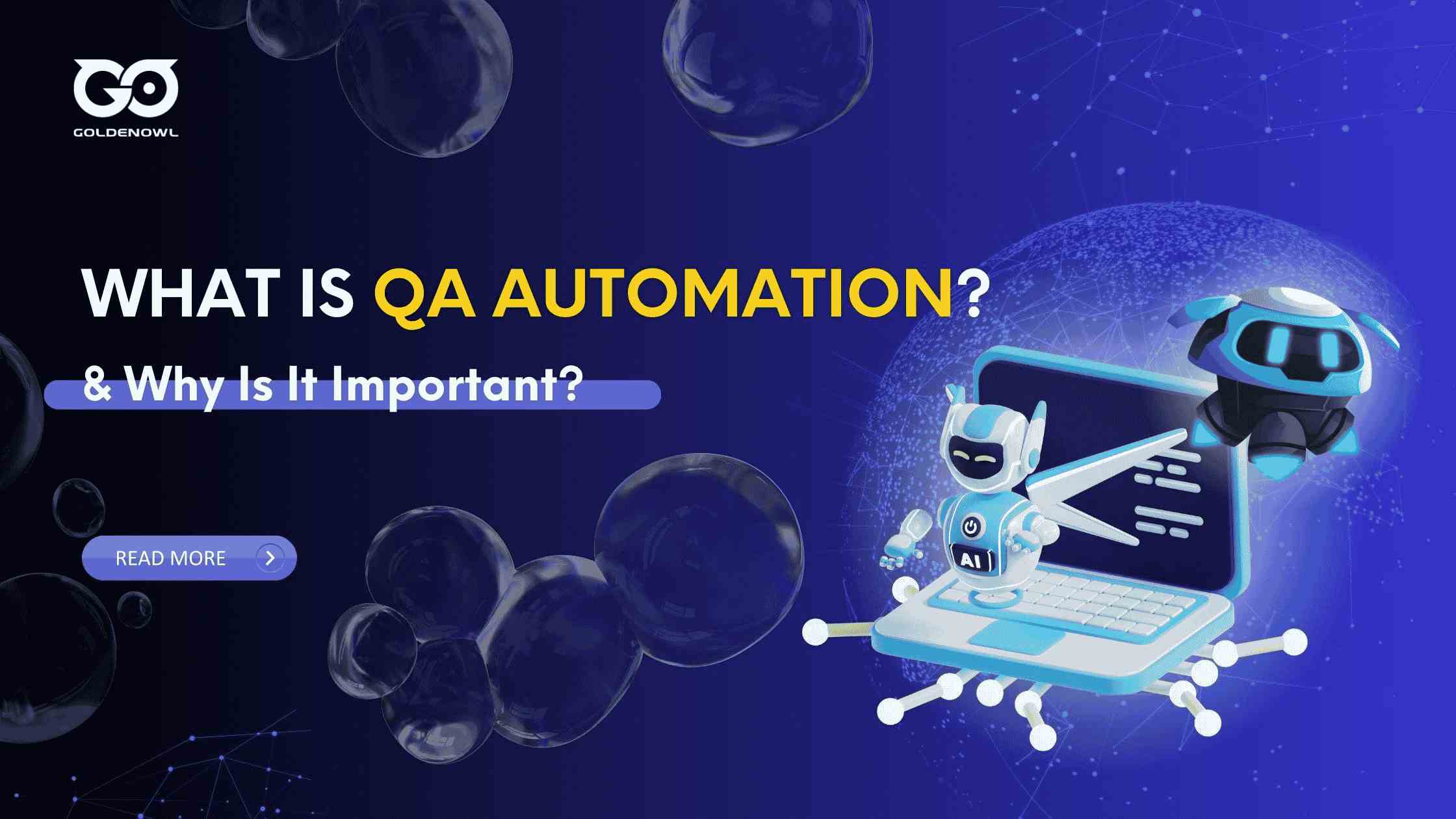 What Is QA Automation? and Why Is It Important? - Golden Owl